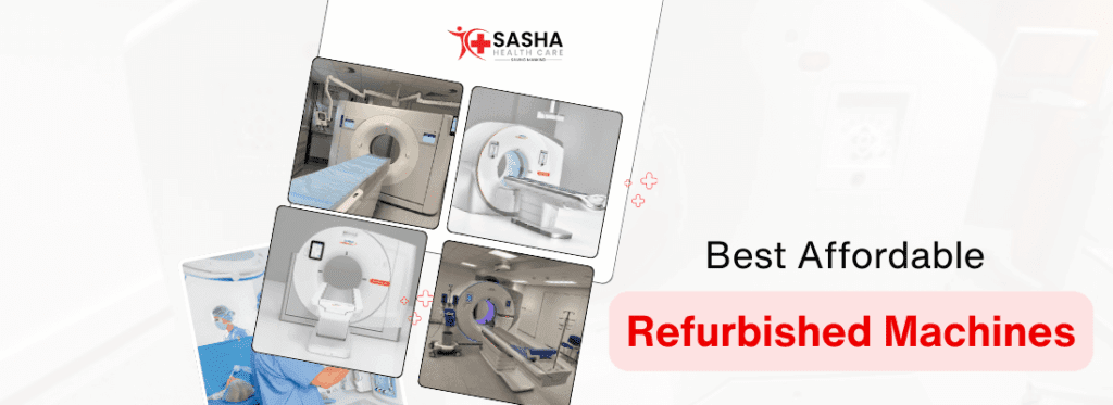 Best Refurbished CT Scan Machine